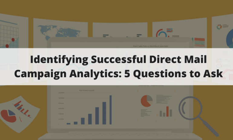 Identifying Successful Direct Mail Campaign Analytics: 5 Questions to ...