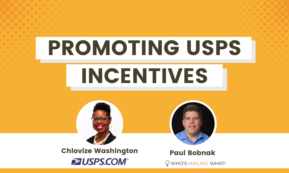 Meet the Mailers: Promoting USPS Incentives - Blog | Who's Mailing What!