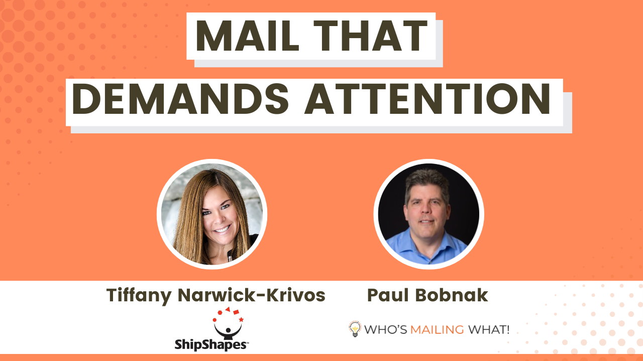 Meet The Mailers: Mail That Demands Attention - Blog | Who's Mailing What!